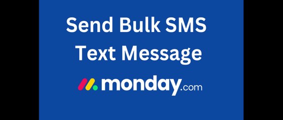 How to Send SMS in monday.com by MoceanAPI - Dailymotion