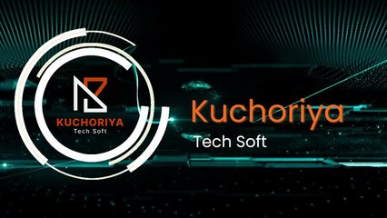 Kuchoriya Techosft - Trusted Tech Partner by Kuchoriyatechsoft - Dailymotion