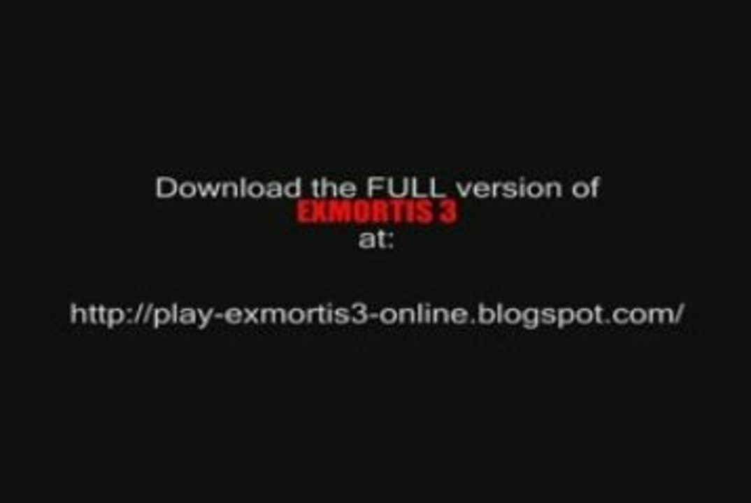 Download Exmortis 3 FULL version - video Dailymotion