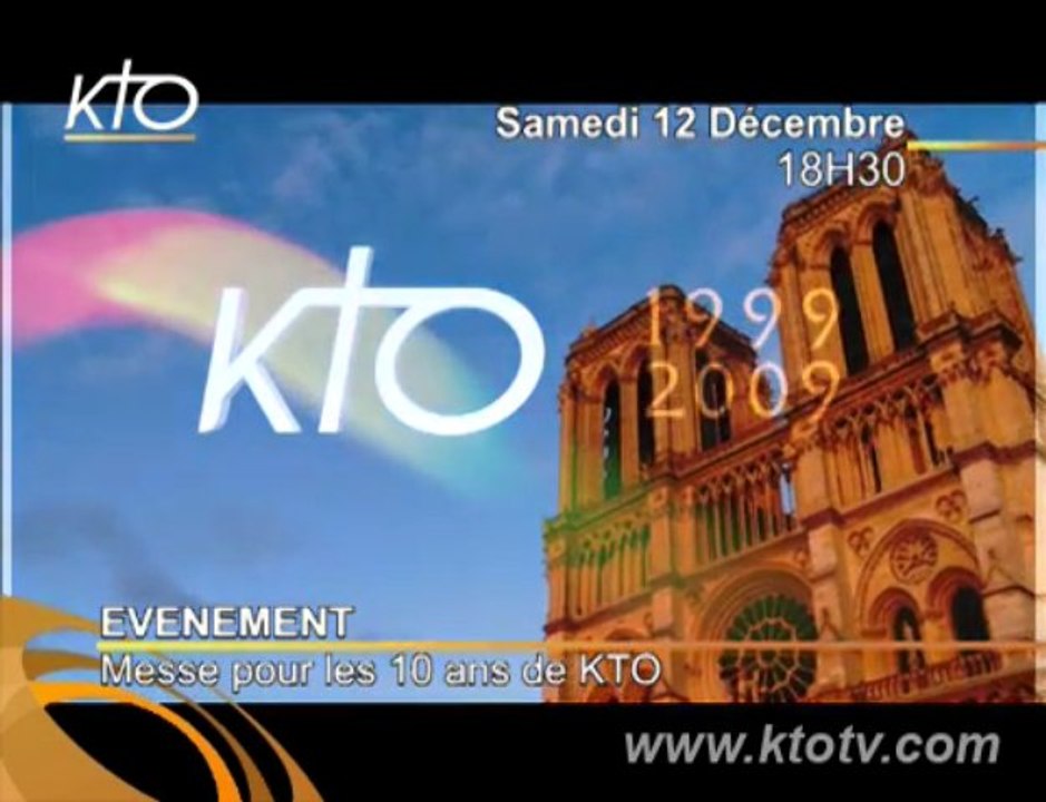Messe pour les 10 ans de KTO - Vidéo Dailymotion