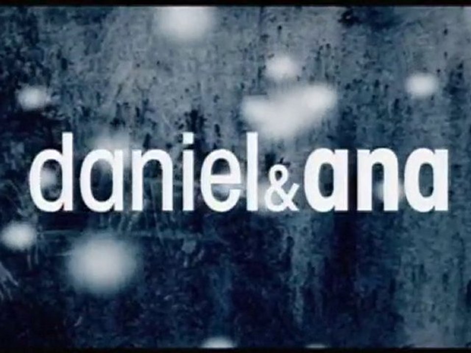 Daniel & Ana - video Dailymotion
