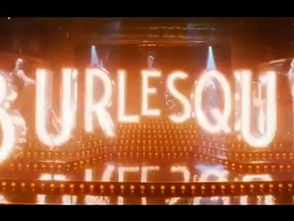 'Burlesque' Trailer / Bande-annonce #1 HQ [VO] - Vidéo Dailymotion