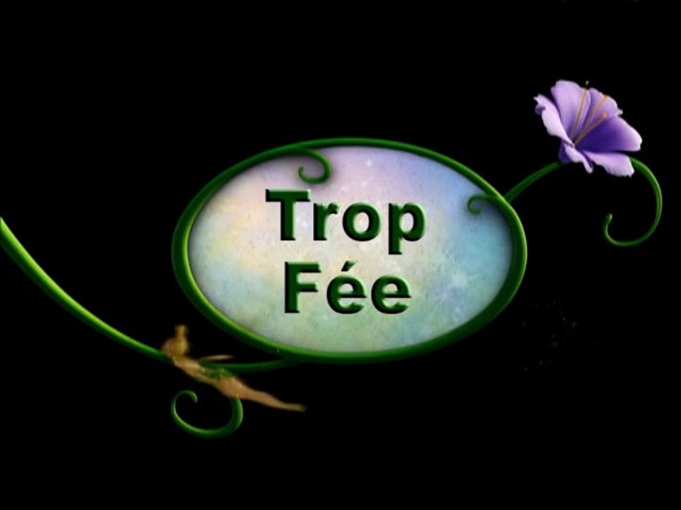 Trop Fée - Episode #1 - La Symphonie d'Ondine - Vidéo Dailymotion