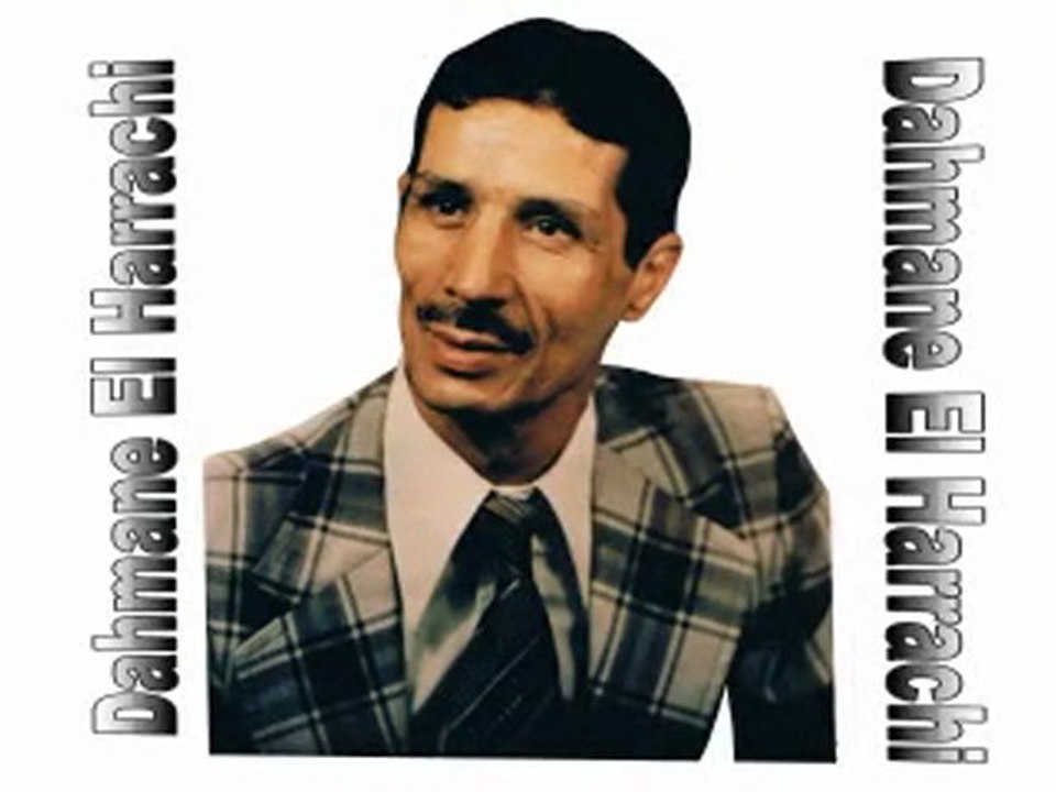 ** DAHMANE EL HARRACHI *** - Vidéo Dailymotion