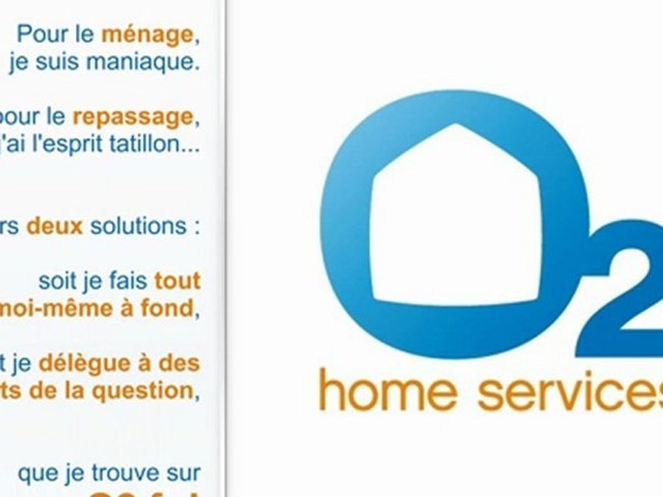 Spot Radio "O2, je vois la vie en mieux!" - O2, experts du ménage et ...