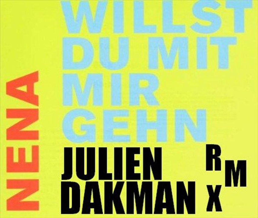 NENA - WILLST DU MIT MIR GEHN (JULIEN DAKMAN REMIX) - Vidéo Dailymotion