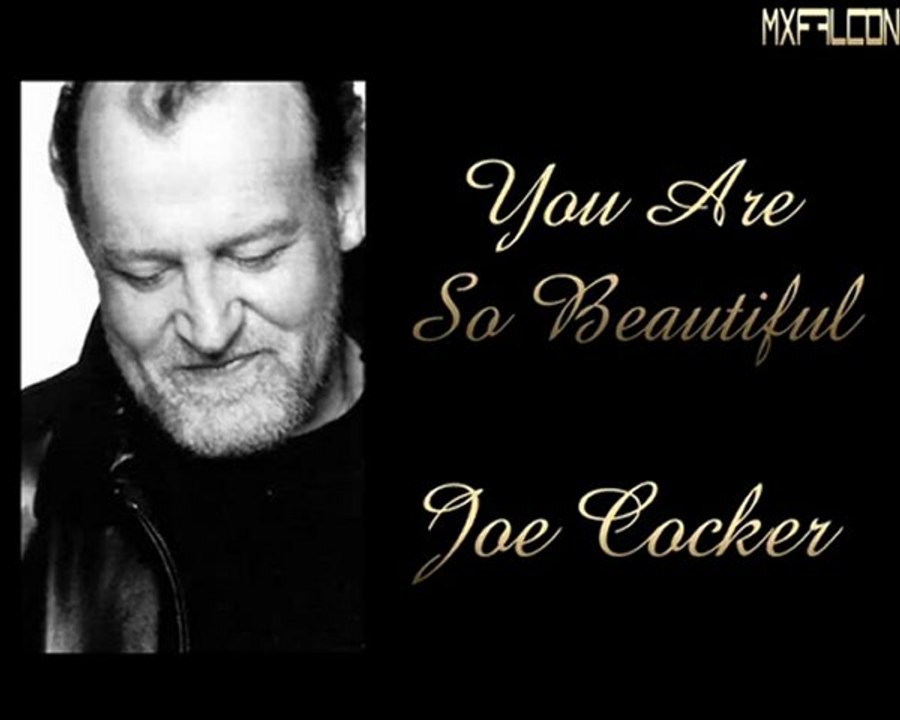 You Are So Beautiful -Joe Cocker-Legendado - Vídeo Dailymotion