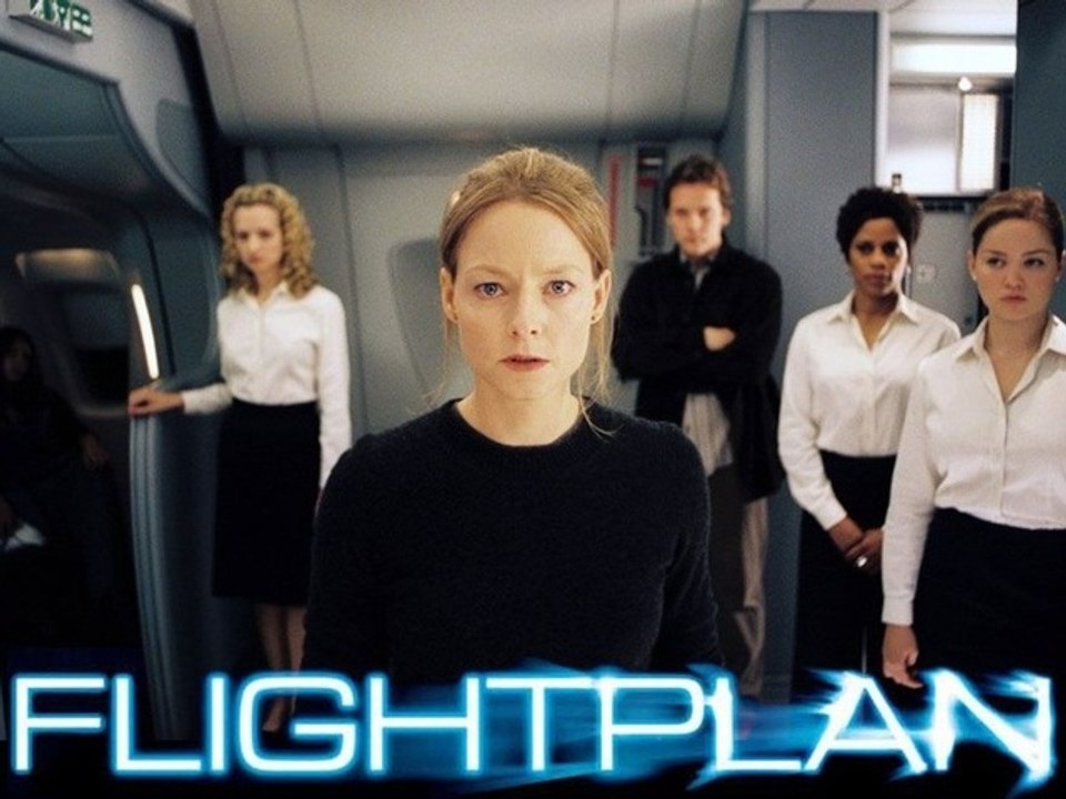 Flight Plan (2005) - Bande Annonce / Trailer [VOST-HQ] - Vidéo Dailymotion