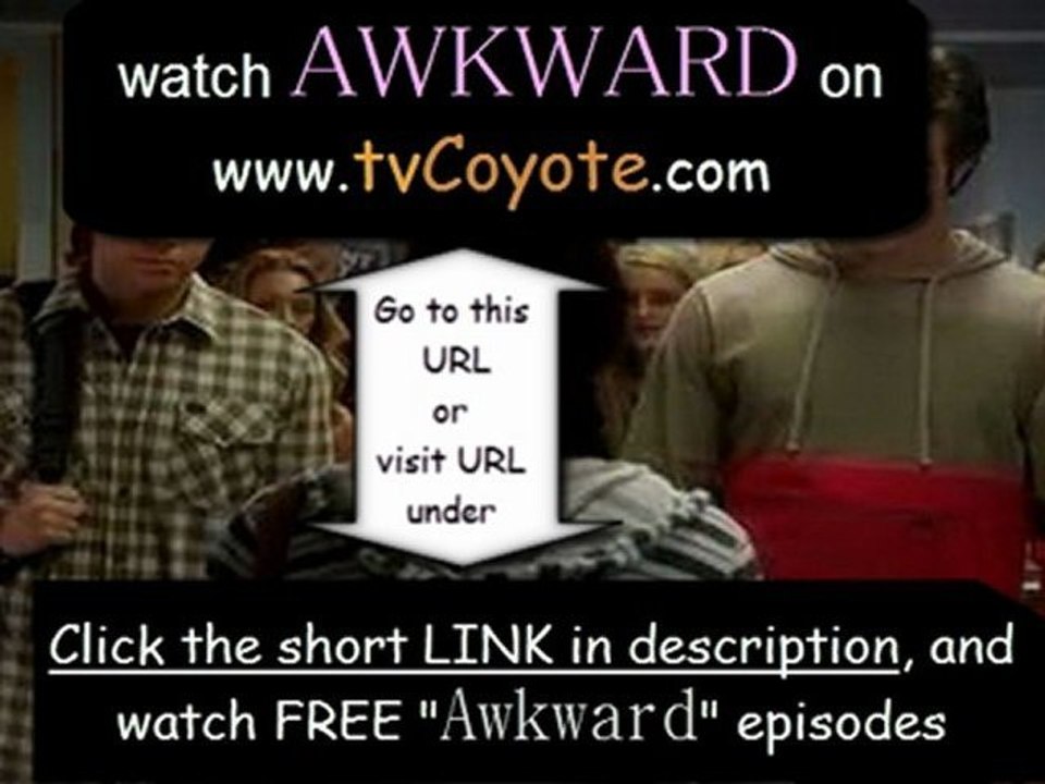 Awkward season 2 Episode 12 - The Other Shoe - video Dailymotion