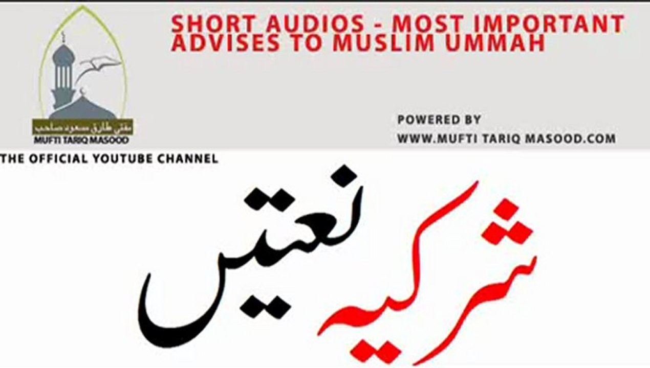 Shirkia Naatain by Mufti Tariq Masood - video Dailymotion