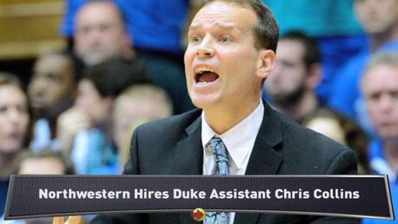Northwestern Tabs Duke's Chris Collins - video Dailymotion