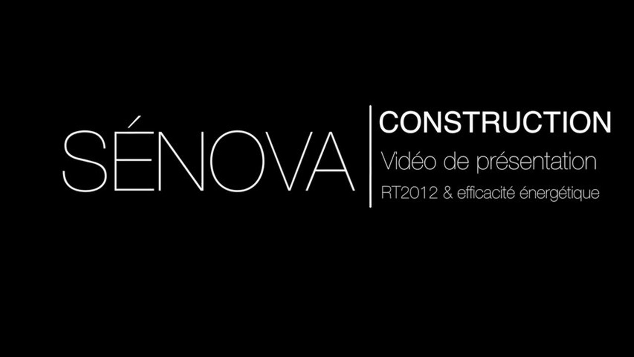 SÉNOVA Construction - Présentation - Le Bureau d'études thermiques pour ...