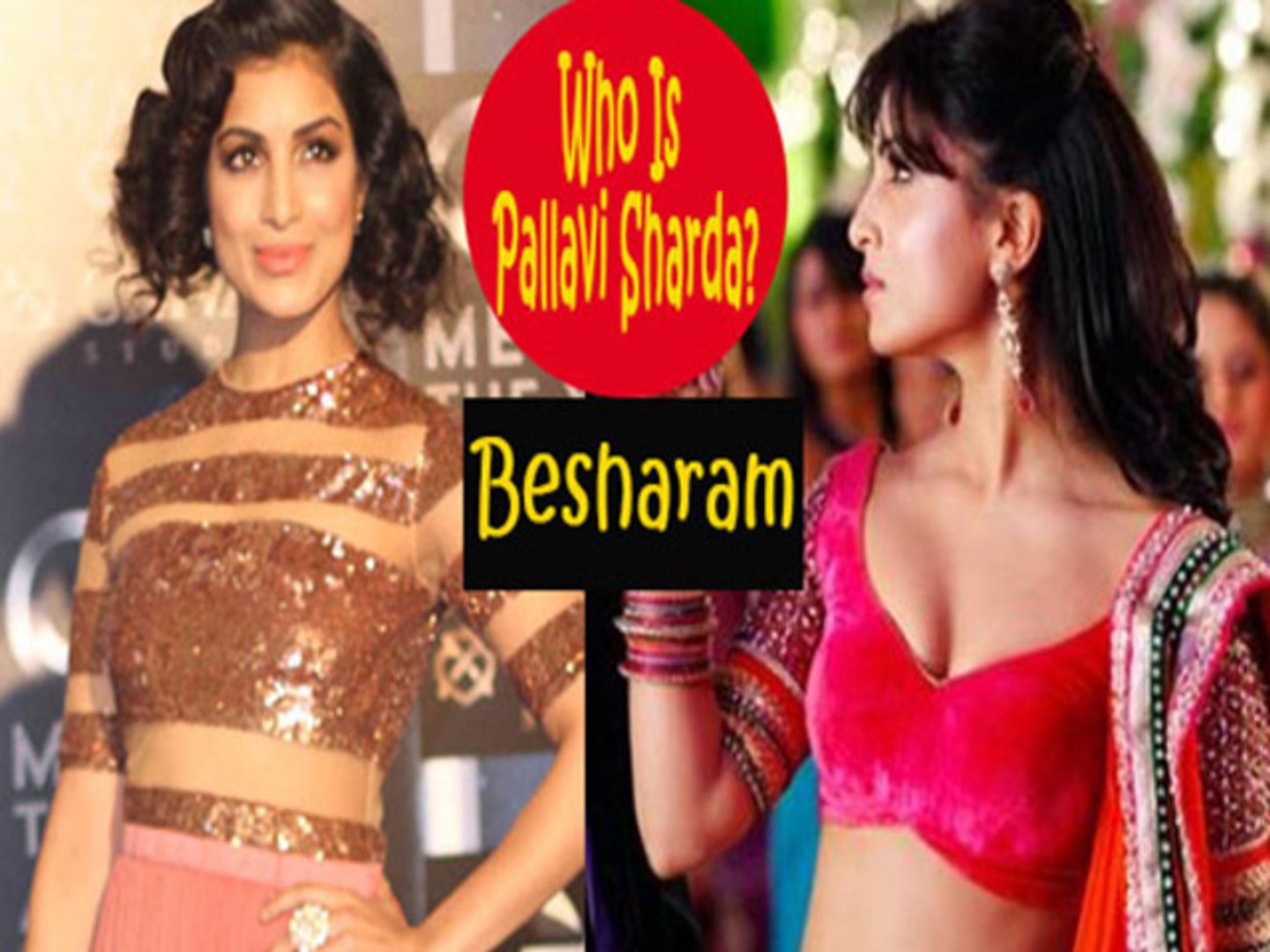 Besharam Pallavi Sharda