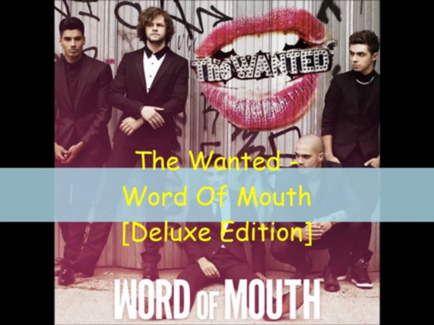 The Wanted Word Of Mouth