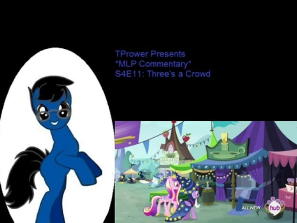 *MLP Commentary* S4E11: Three's a Crowd (1/2) - video Dailymotion
