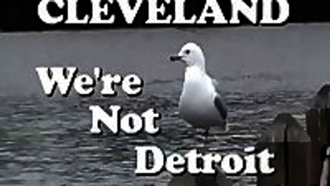 Visit Cleveland, "We're not Detroit!" - video Dailymotion