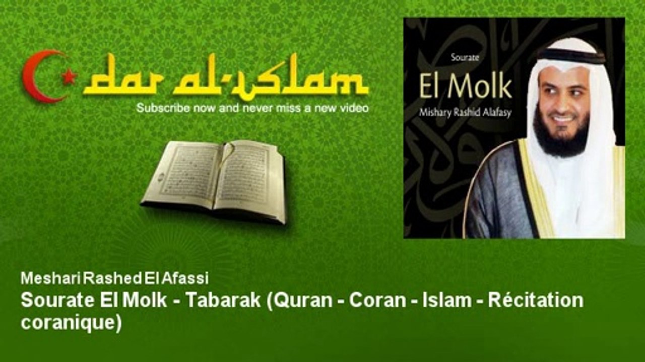 Meshari rashed-el-afassi sourate-el-molk tabarak quran - video Dailymotion
