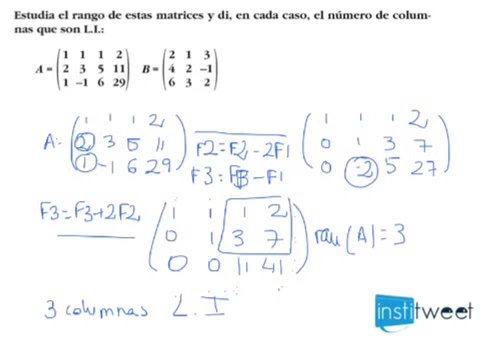 Ejemplo cómo calcular rango de una matriz. Matemáticas bachillerato ...