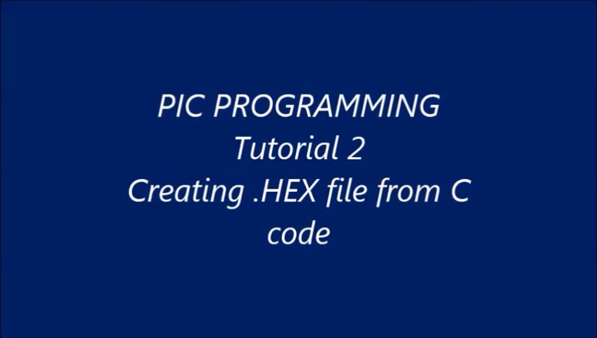 PIC Programming Part Creating HEX File From C Code, 47% OFF PIC Programming Part Creating HEX File From C Code, 47% OFF