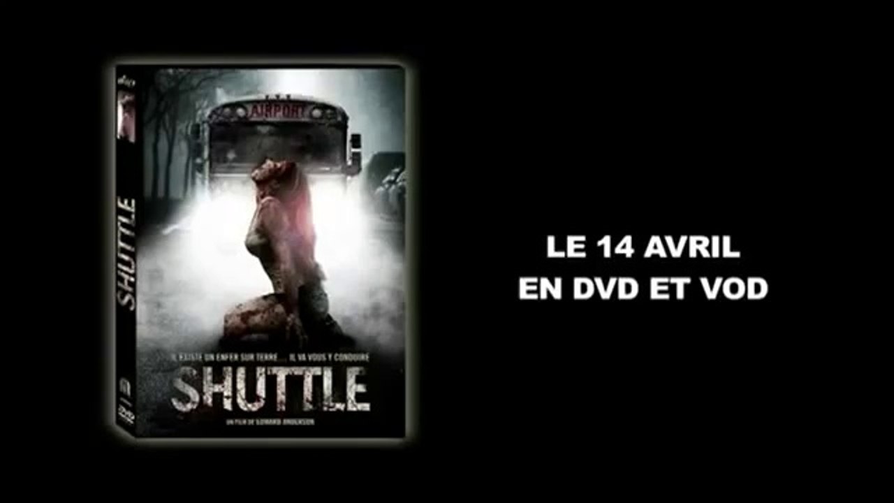 Shuttle (2008) - French - Vidéo Dailymotion