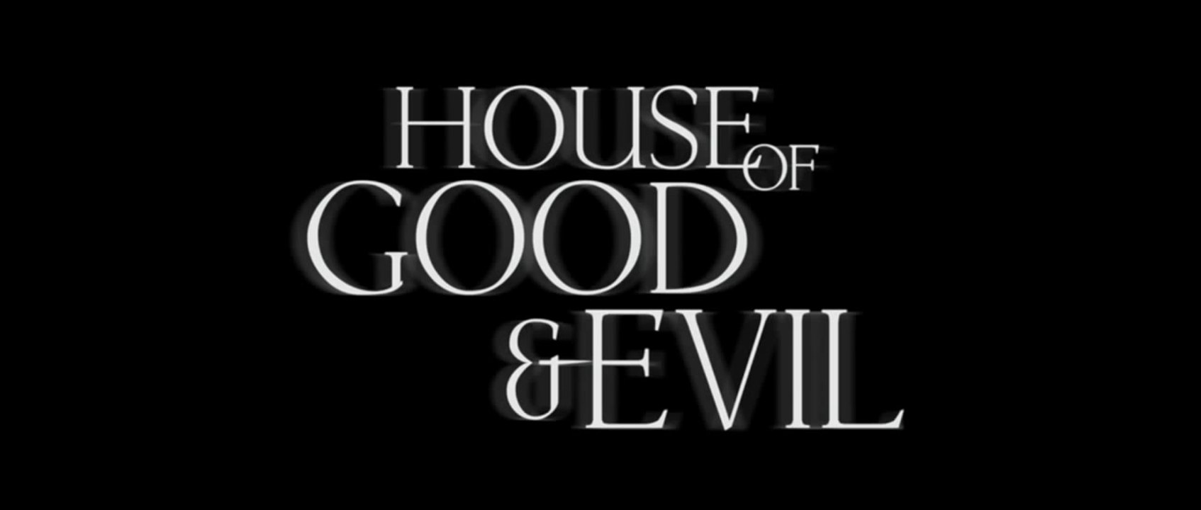 House of Good and Evil Official Trailer 1 (2014) - Vidéo Dailymotion