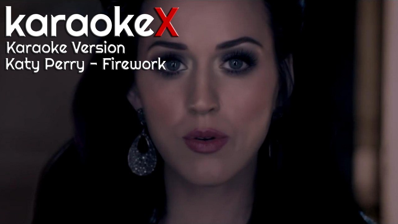 Katy Perry - Firework Karaoke Version (KaraokeX) - video Dailymotion