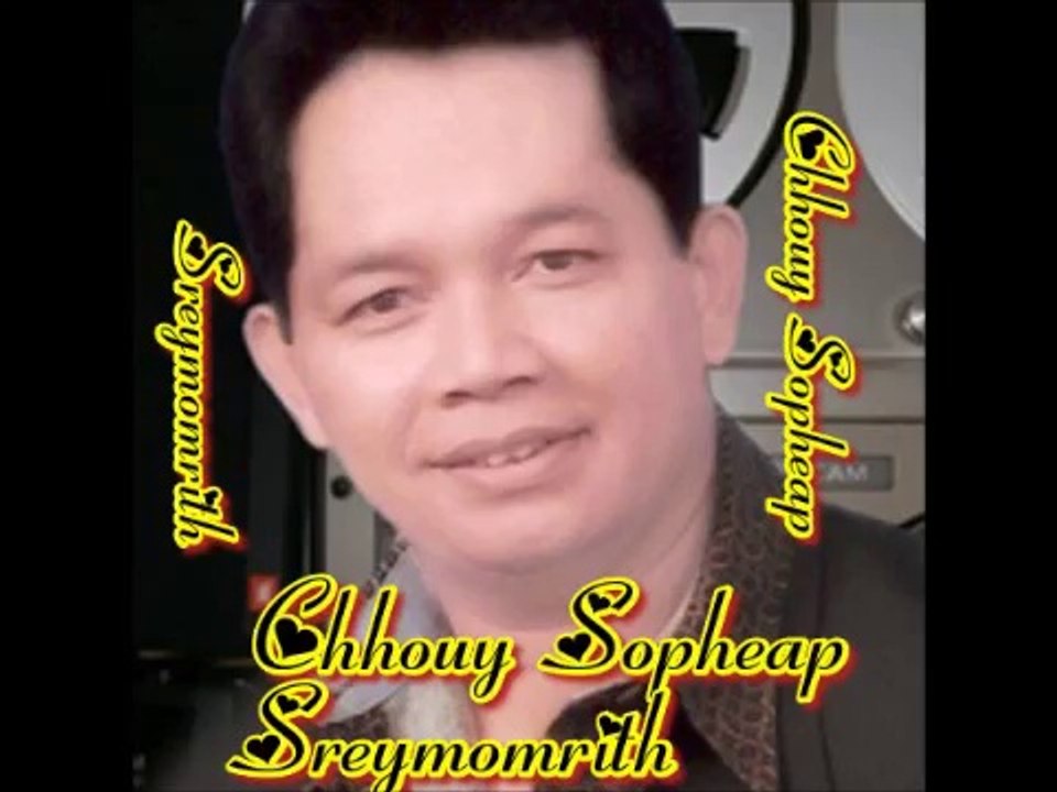 Chhouy Sopheap - video Dailymotion