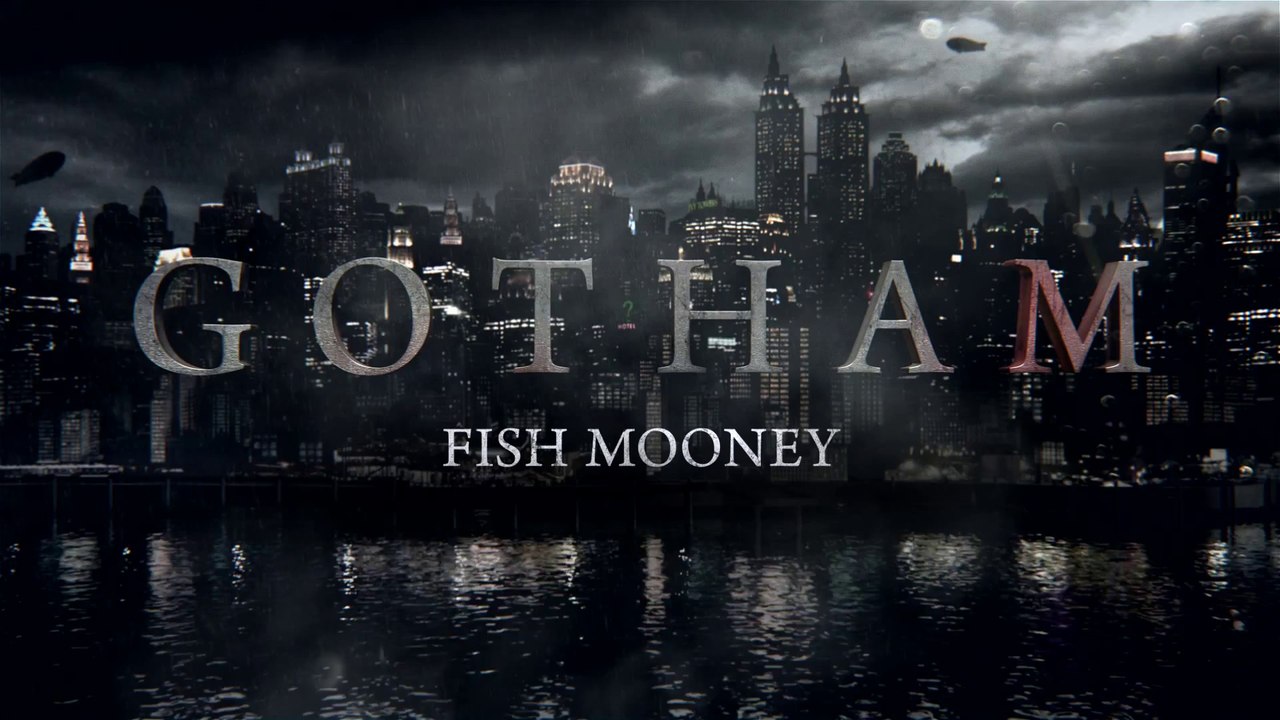 GOTHAM - Trailer Preview: Fish Mooney [VO|HD1080p] - Vidéo Dailymotion