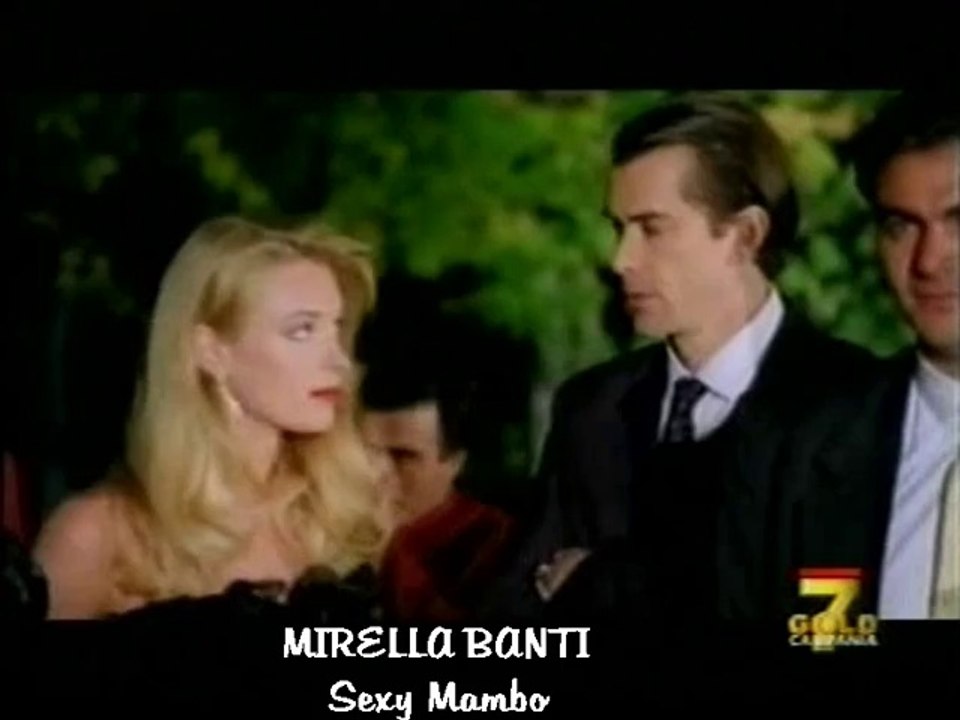 MIRELLA BANTI in Sexy Mambo. - Video Dailymotion