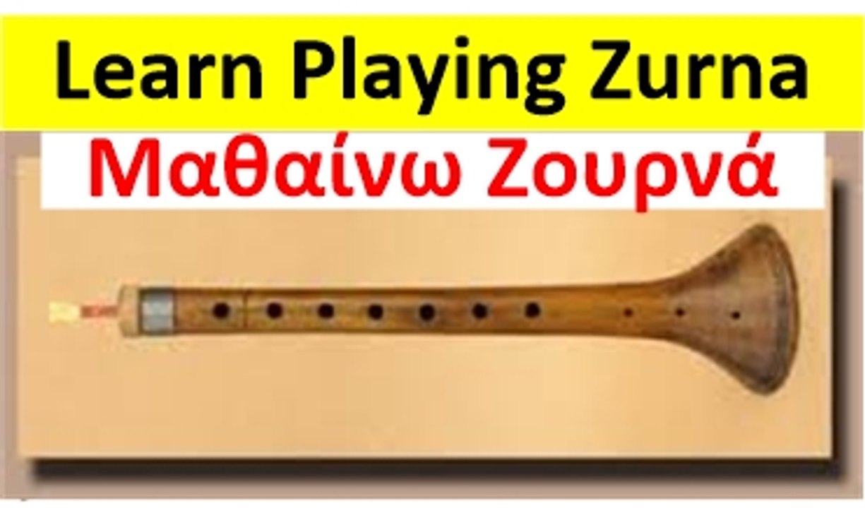 Learn Playing Zurna - video Dailymotion
