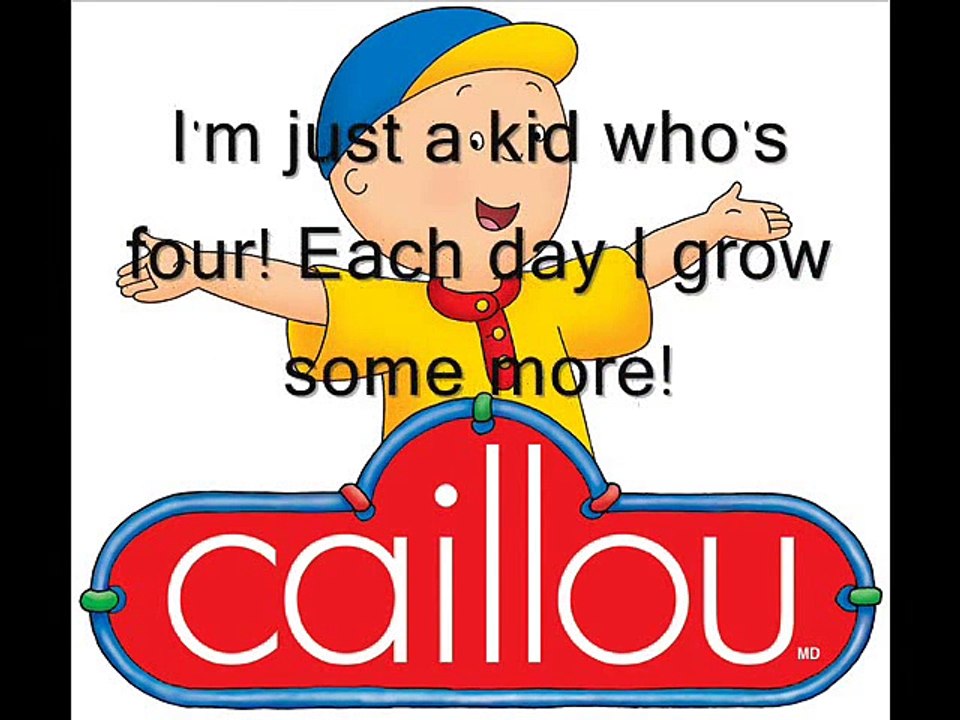 Caillou Theme Song Real Lyrics in English - video Dailymotion