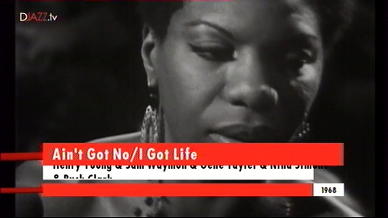 Nina Simone - Ain't Got No / I Got Life - Vidéo Dailymotion
