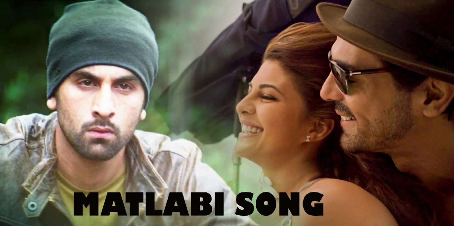 Matlabi Song | Arijit Singh | Roy | Ranbir Kapur - video Dailymotion