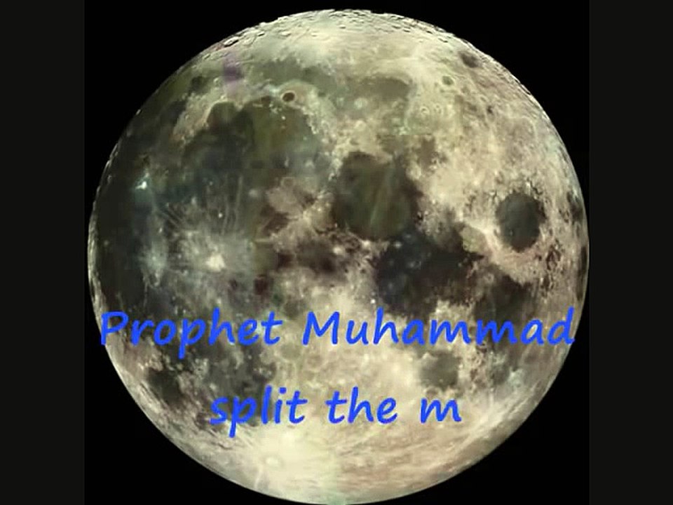 Moon Split - Miracle of Prophet Muhammad (PBUH) - video Dailymotion