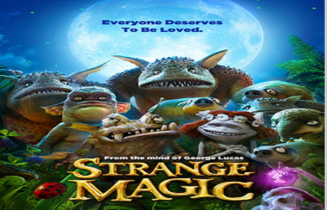 Watch Strange Magic Full Movie HD 1080p - video Dailymotion