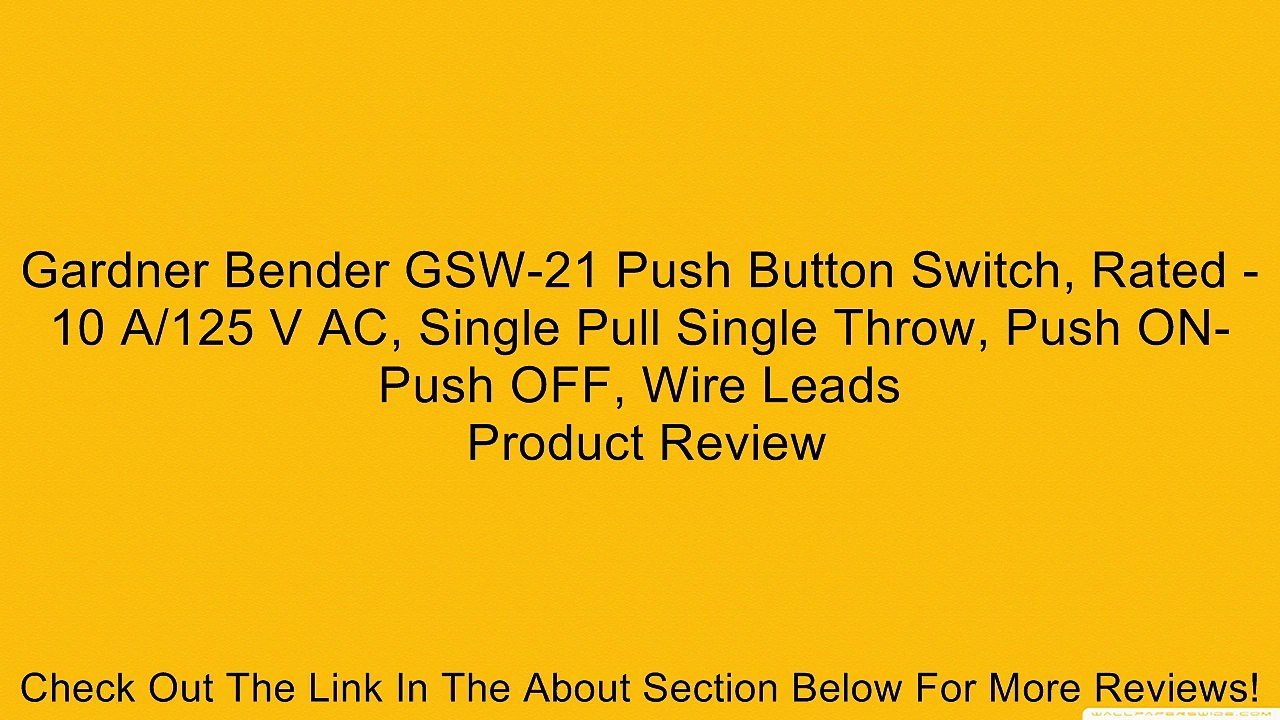 Gardner Bender GSW-21 Push Button Switch, Rated - 10 A/125 V AC, Single ...