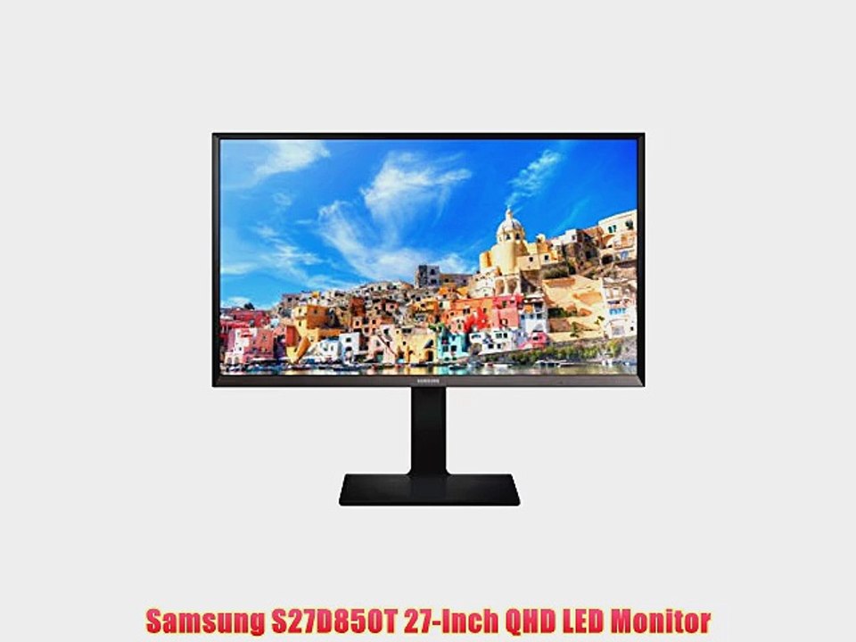 Samsung S27D850T 27-Inch QHD LED Monitor - video Dailymotion