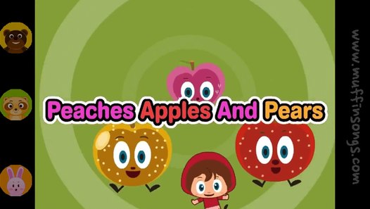 Peaches, Apples and Pears _ nursery rhymes & children songs with lyrics ...