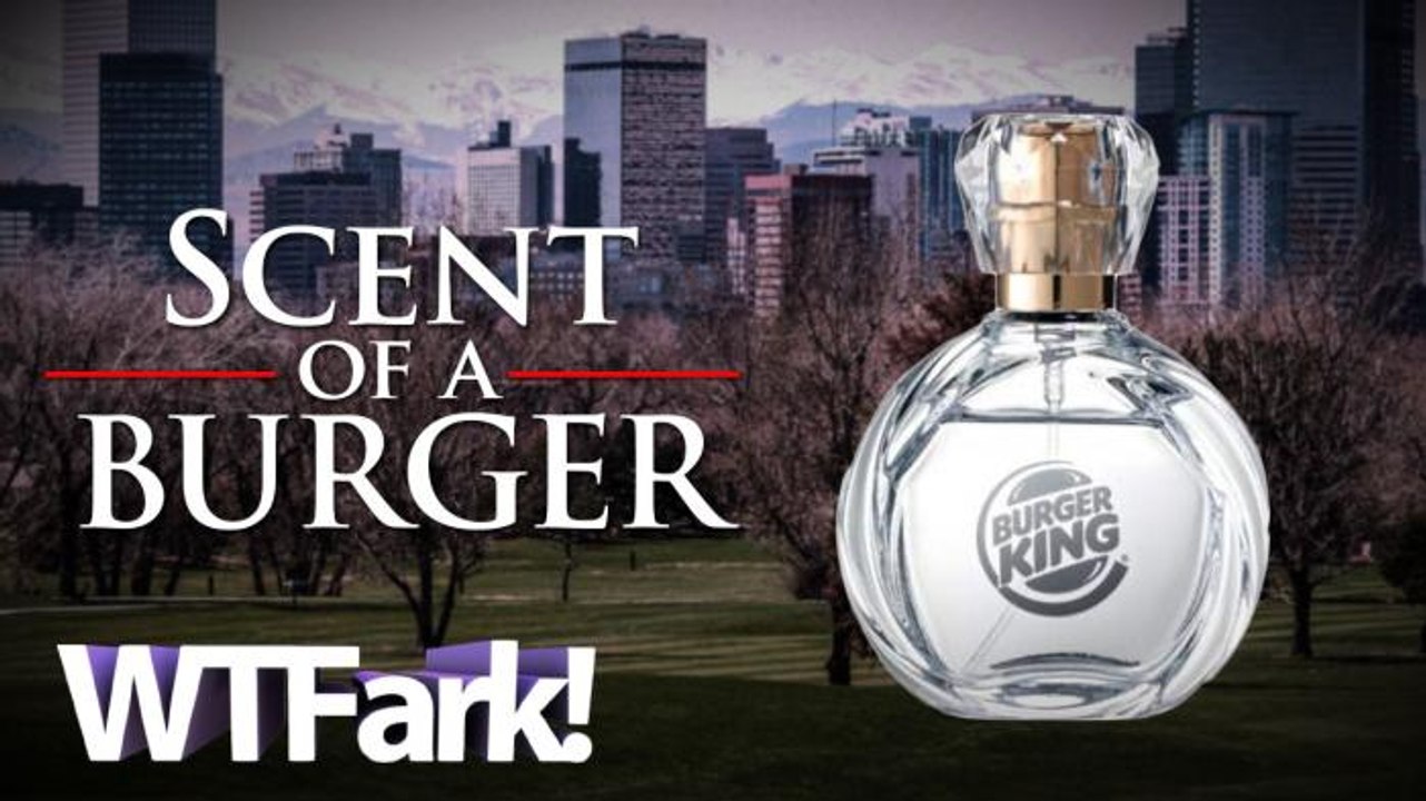 SCENT OF A BURGER: Japanese Burger King Announces Release Of Perfume ...