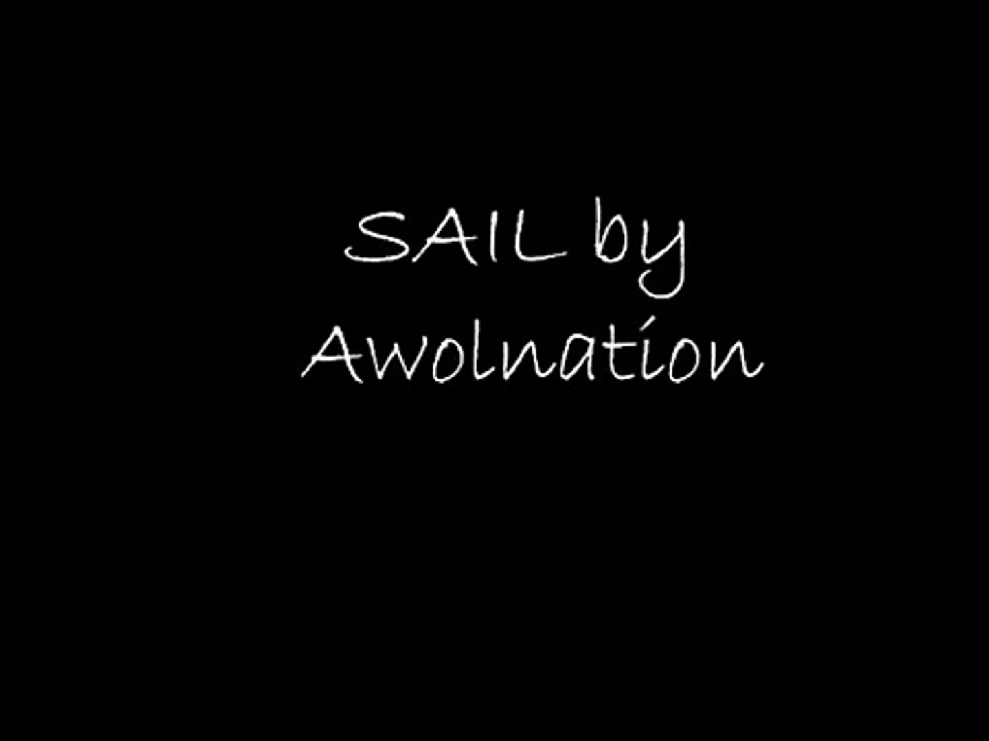 Awolnation Sail Lyrics