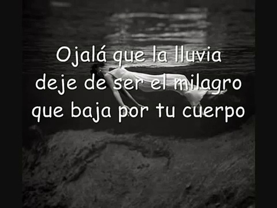 Ojalá- Silvio Rodriguez (con letras) - video Dailymotion