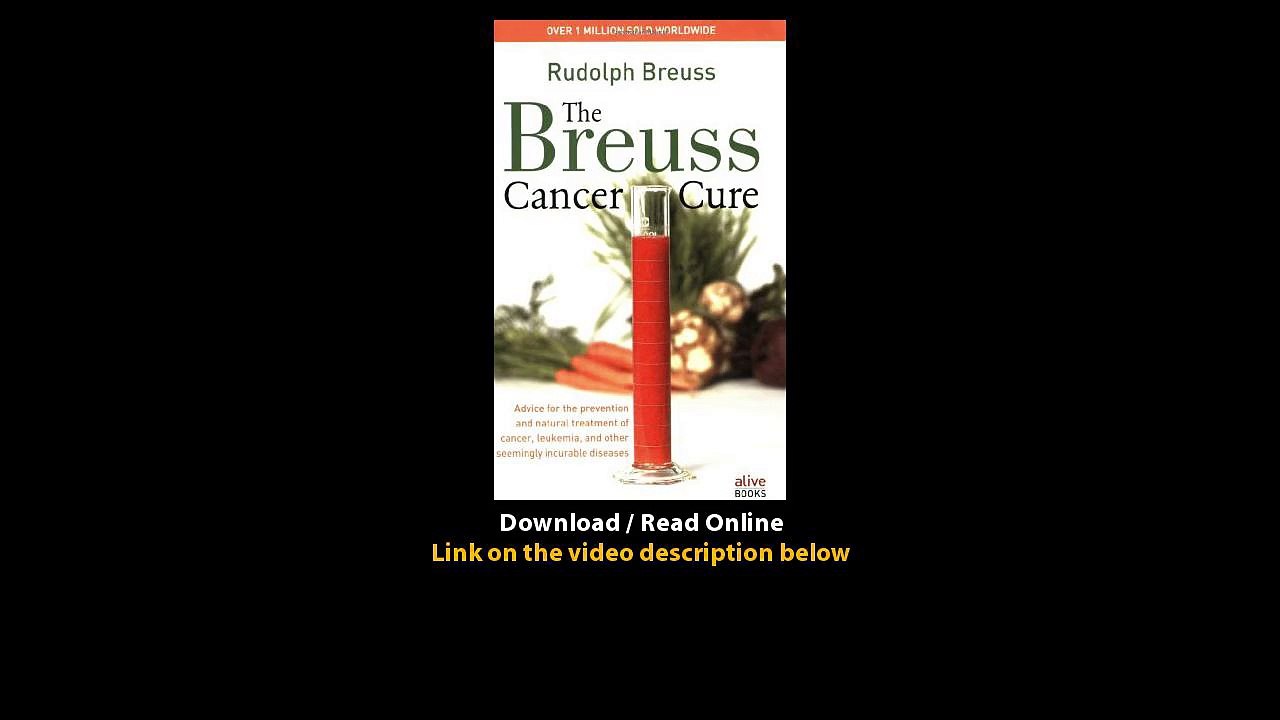 Download The Breuss Cancer Cure By Rudolf Breuss PDF - video Dailymotion