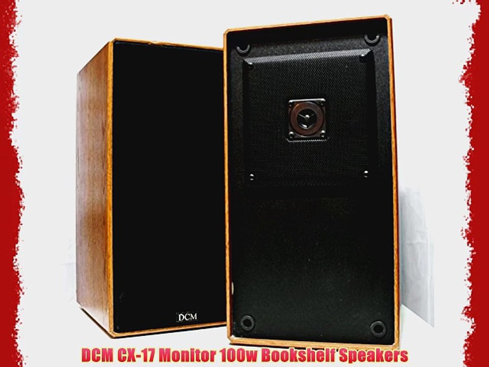 DCM CX-17 Monitor 100w Bookshelf Speakers - video Dailymotion