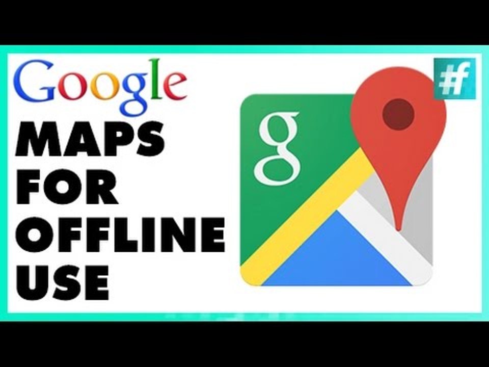 How To Save Google Maps For Offline Use Video Dailymotion