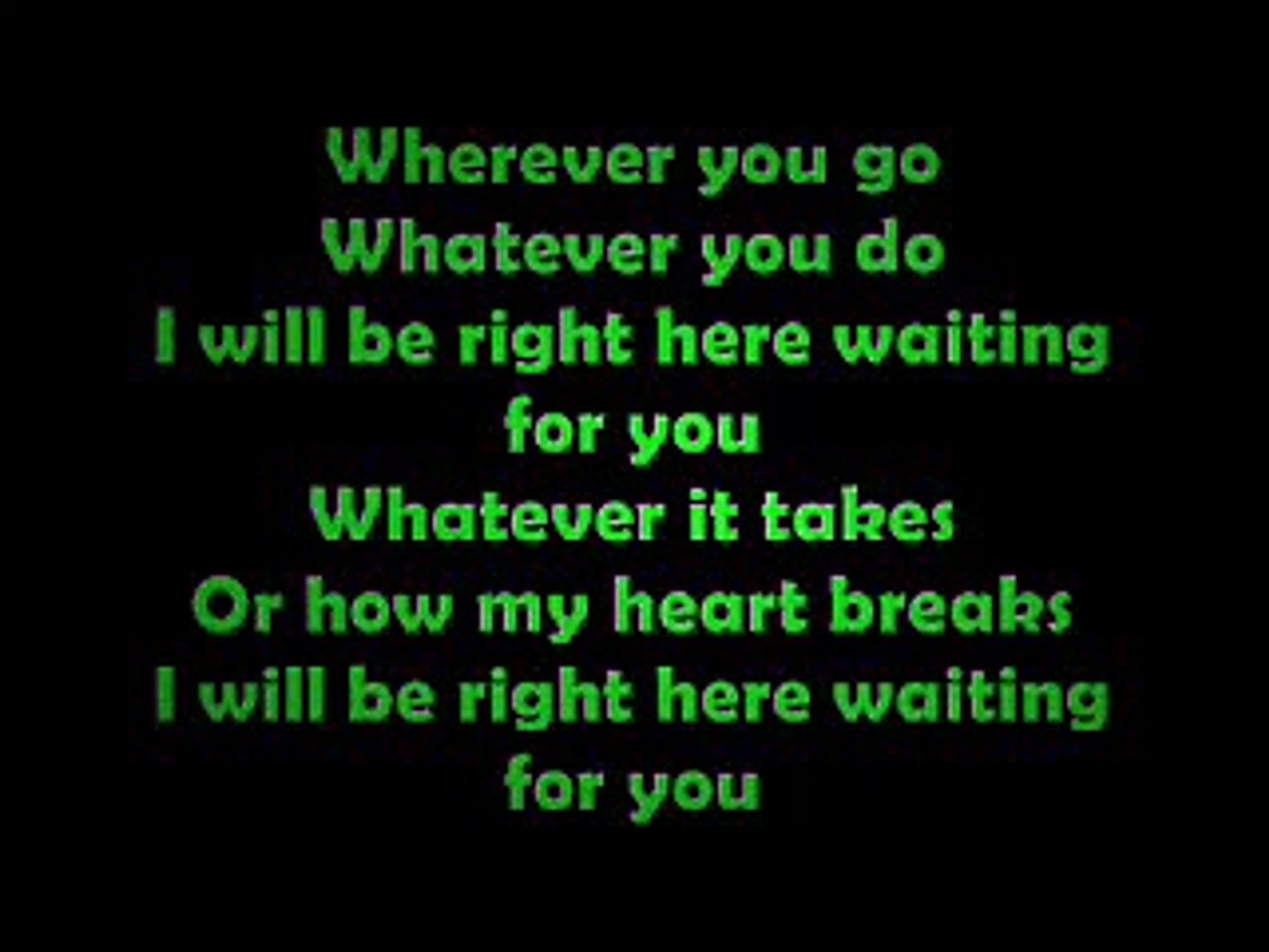 Right Here Waiting For You
