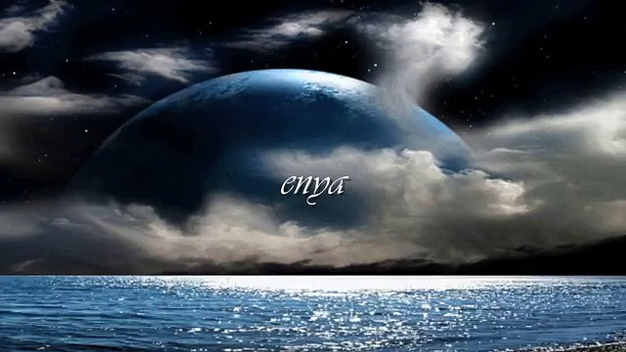 ENYA - Water Shows The Hidden Heart (LOXIAN LANGUAGE) - video Dailymotion