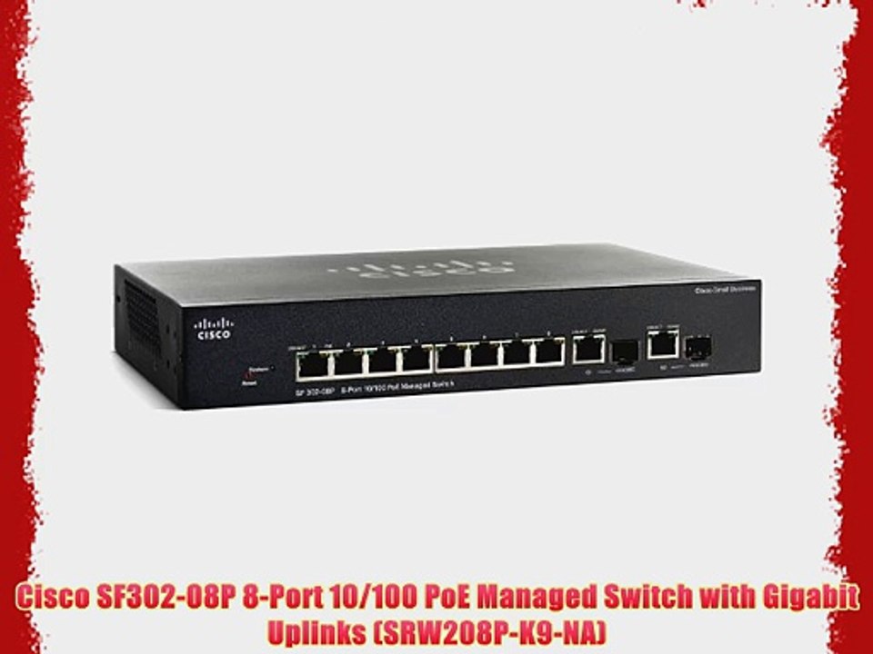 Cisco SF302-08P 8-Port 10/100 PoE Managed Switch with Gigabit Uplinks ...