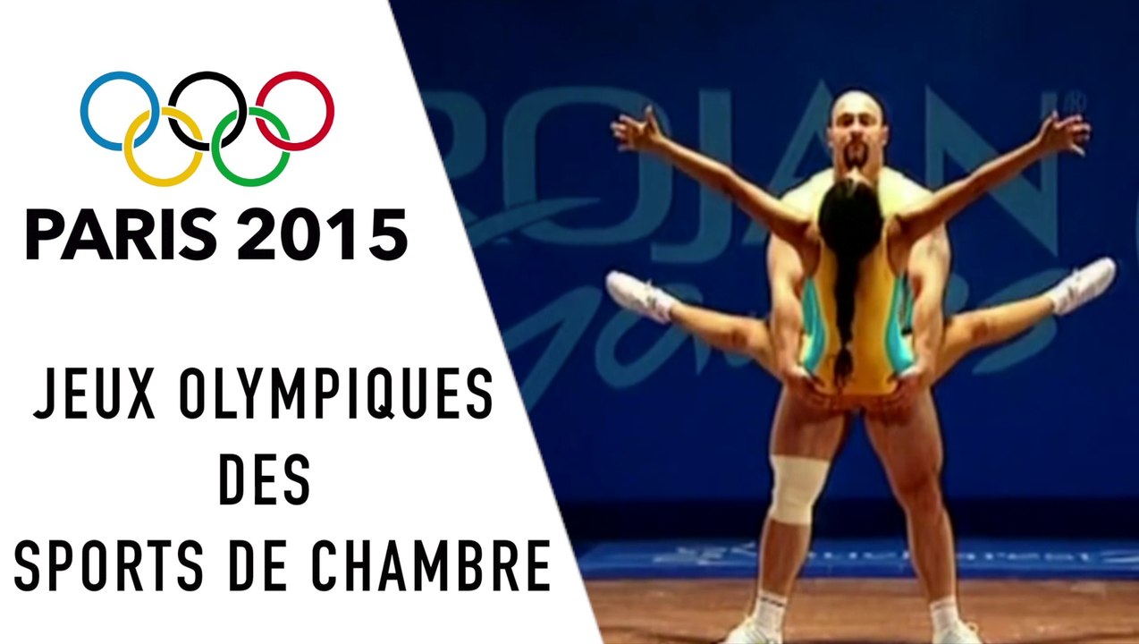 Parodie Jeux Olympiques : Les J.O des Sports de Chambre = Paris 2015 ...