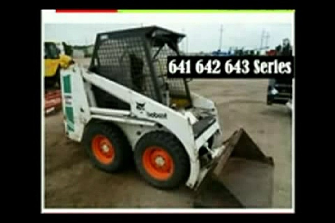 Bobcat 641, 642, 643 Skid Steer Loader Service Repair Workshop Manual ...
