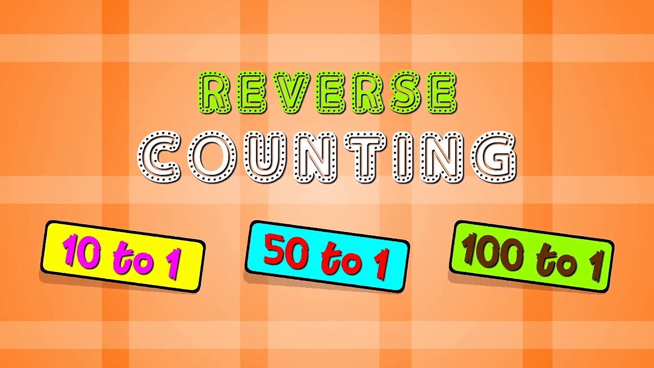 Reverse Counting 10 to 1, 50 to 1, 100 to 1 | Counting backwards | Numbers for children ...